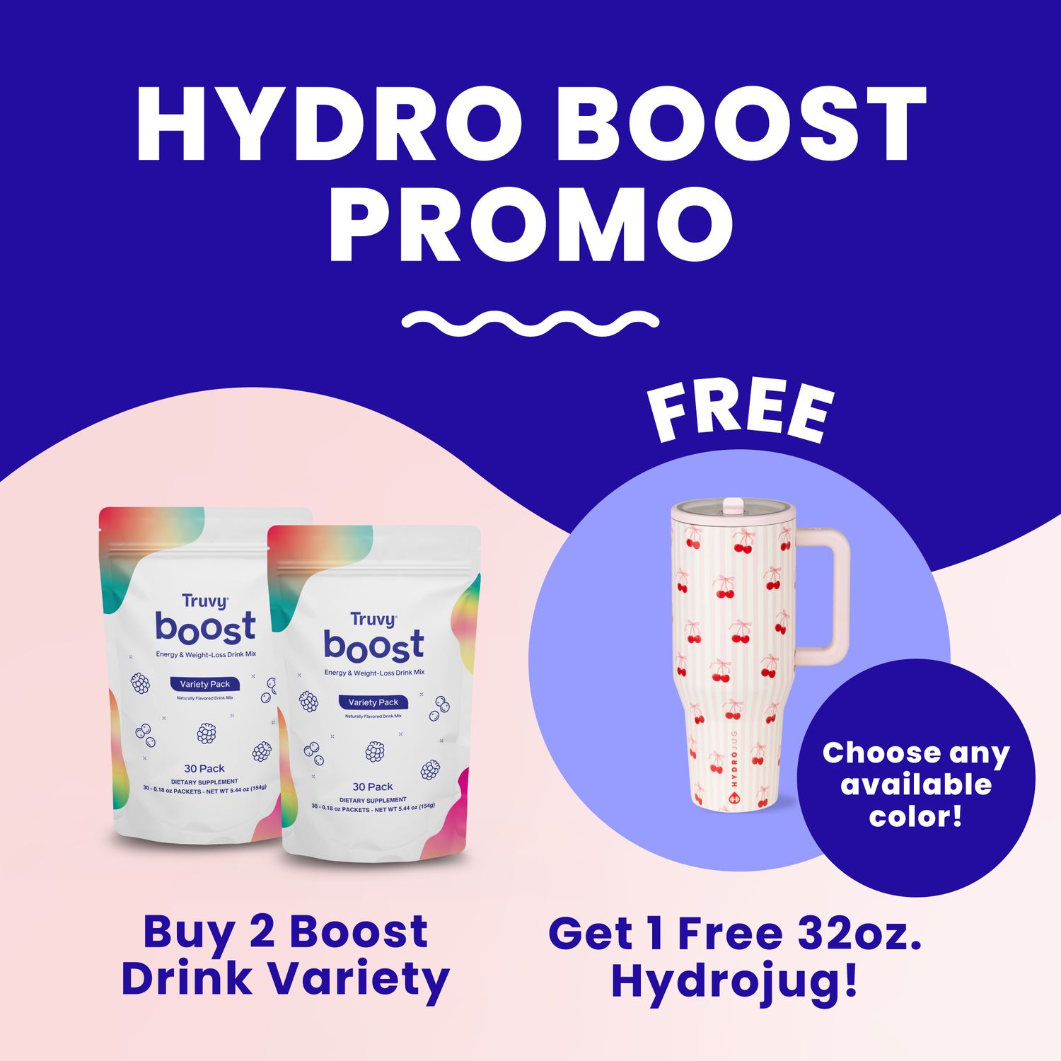 HydroBoost Promo - 2 Boost Drink™ Variety Drink w/ FREE Hydrojug ...